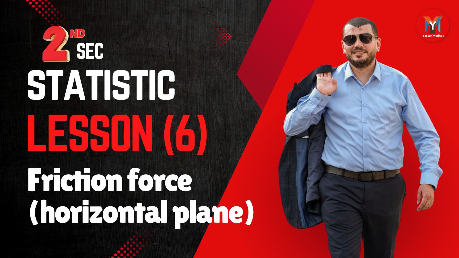 2nd Secondary lesson 6 static friction force horizontal plane | Yasser ...